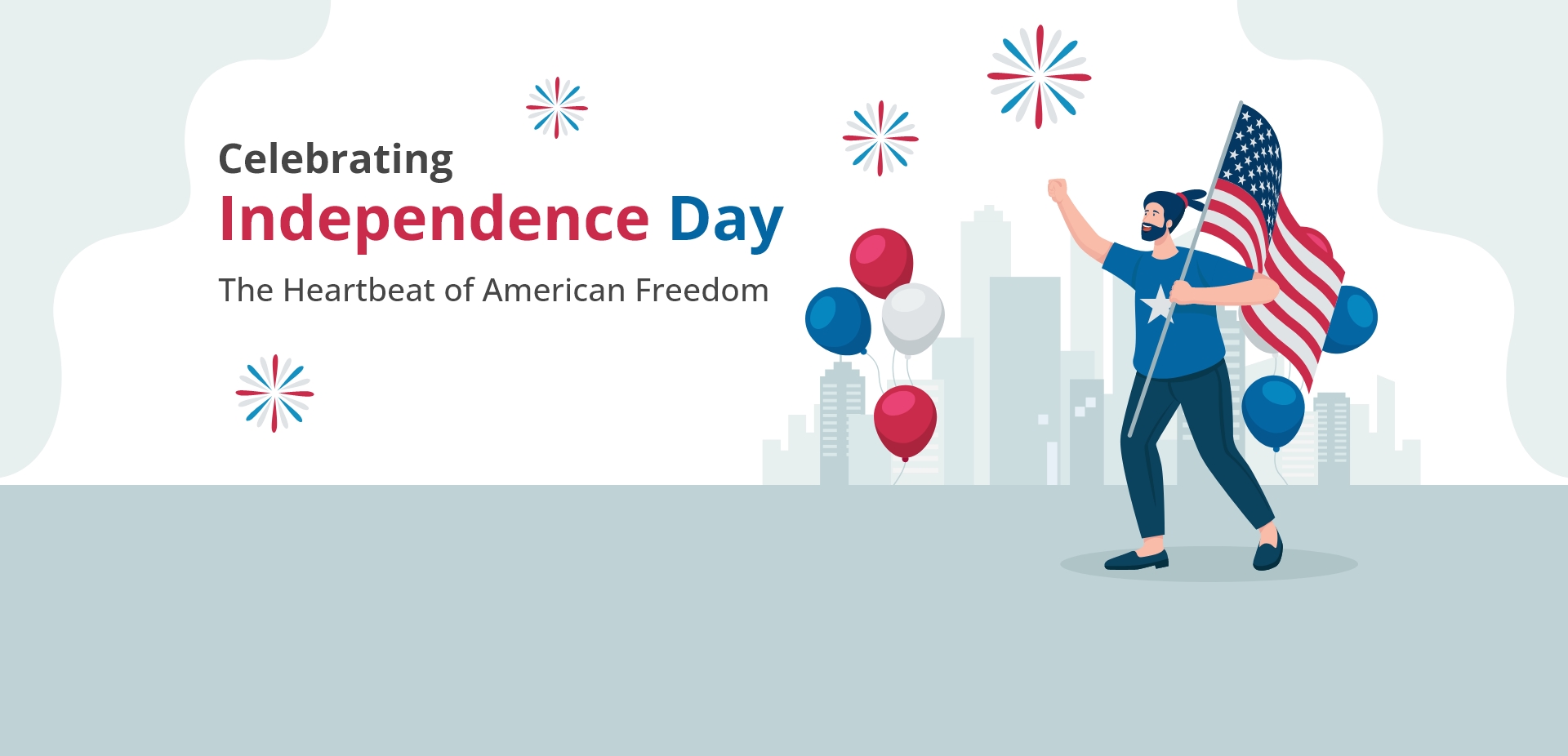 Celebrating Independence Day: The Heartbeat of American Freedom